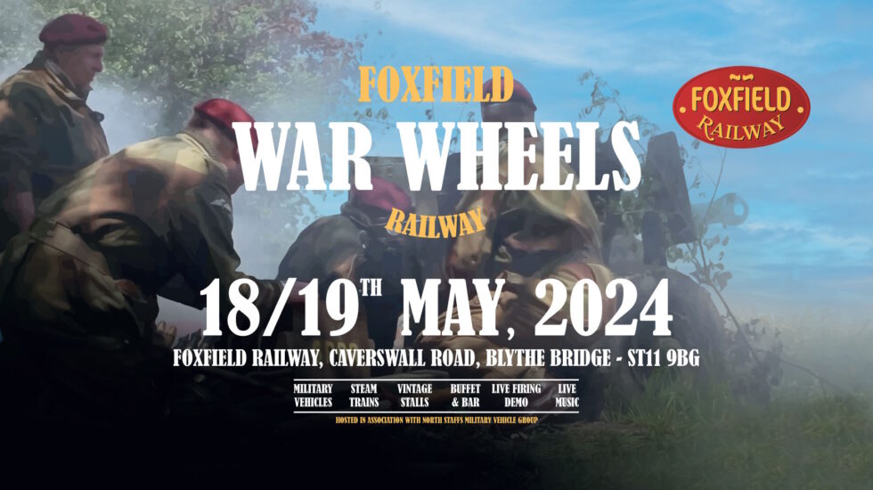 War Wheels - Foxfield Railway
